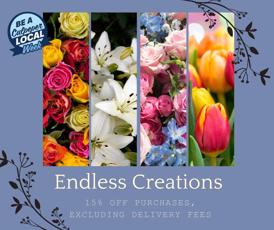 Endless Creations - Be A Culpeper Local